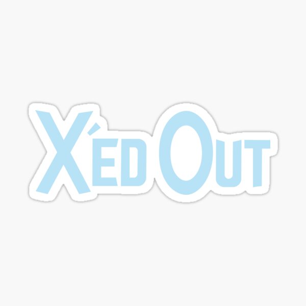 "X'ed Out" Sticker for Sale by bloomis2 | Redbubble