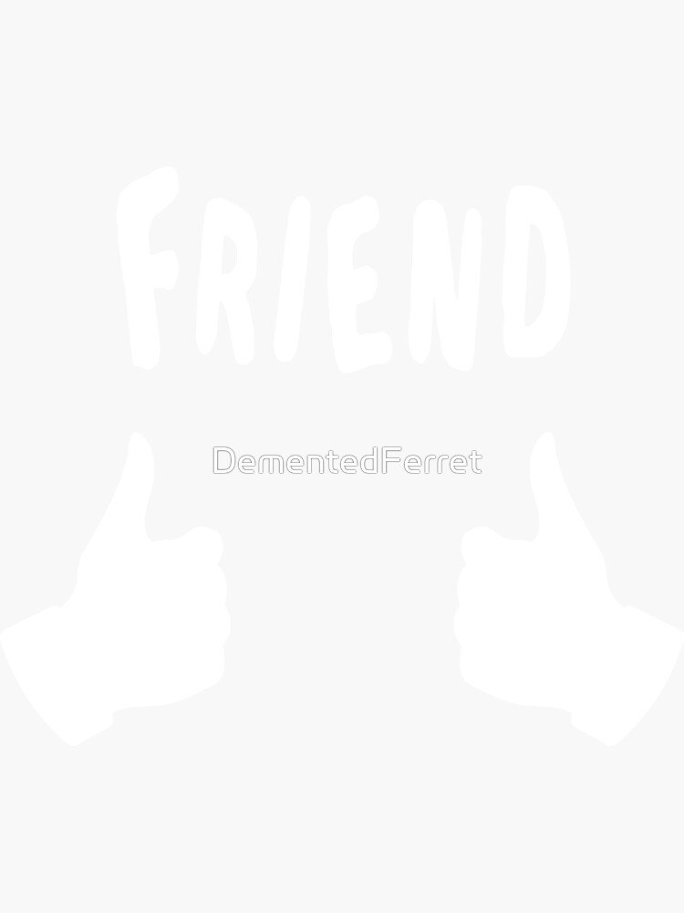 "The Inbetweeners - Friend" Sticker by DementedFerret | Redbubble