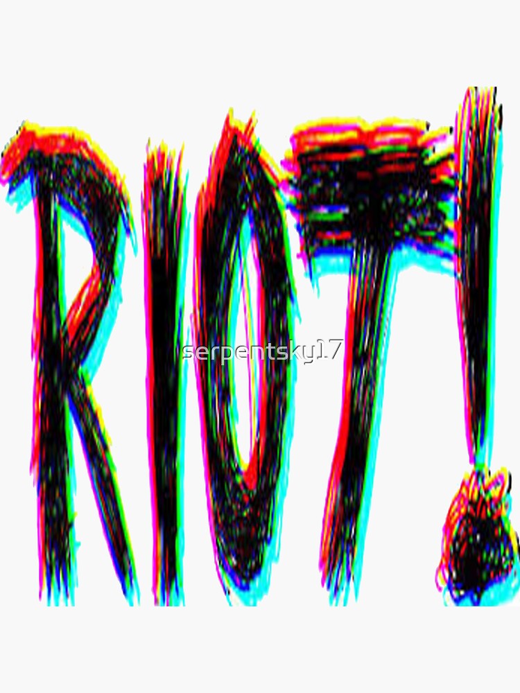 "Riot! " Sticker for Sale by serpentsky17 | Redbubble