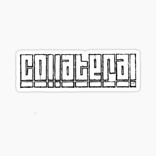 Collateral Stickers | Redbubble