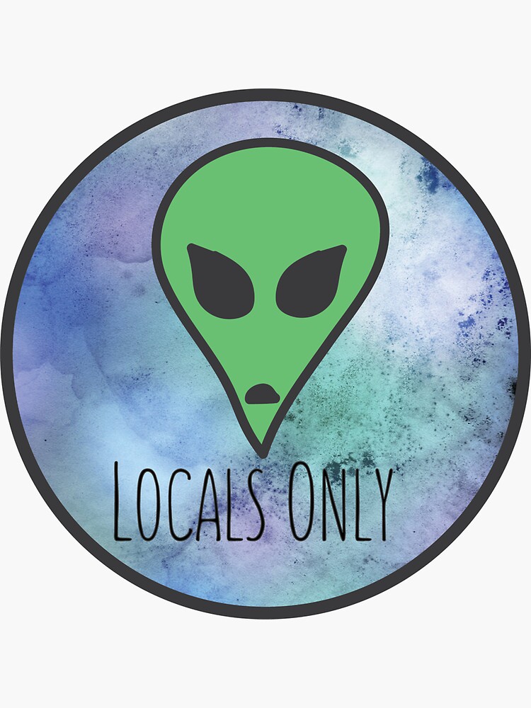 "Locals only" Sticker for Sale by mugen500 | Redbubble