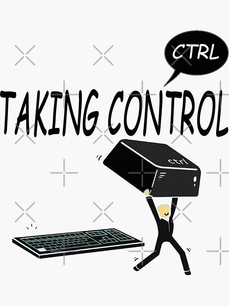 "Taking Ctrl" Sticker for Sale by anninosapollon | Redbubble