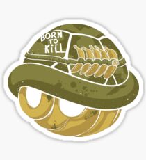 Born to Kill Stickers | Redbubble