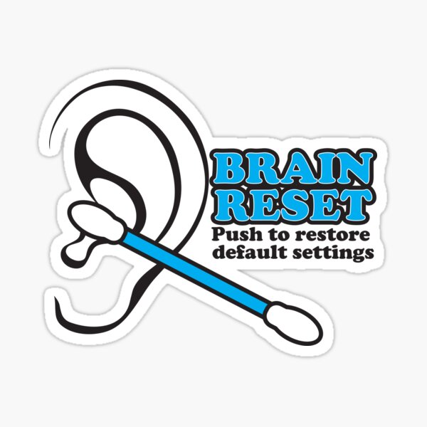 "Brain Reset" Sticker by e2productions | Redbubble