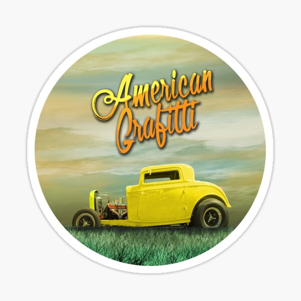 "American Grafitti" Sticker for Sale by Nostromo71 | Redbubble