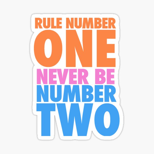 "Rule Number One" Sticker for Sale by rjyoung | Redbubble