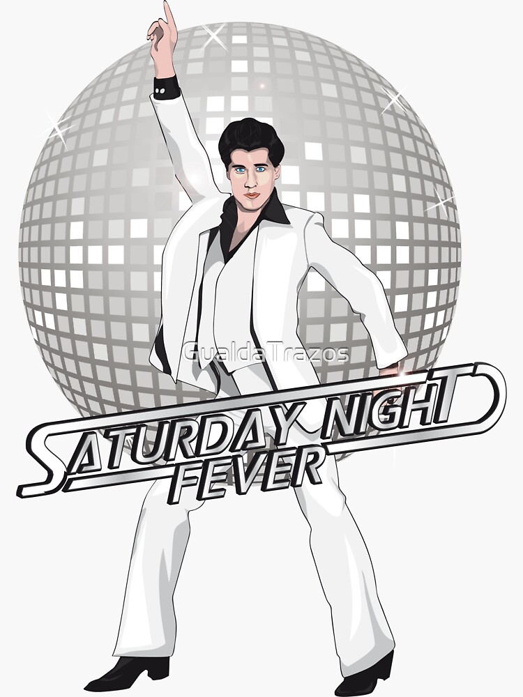 "Saturday Night Fever" Sticker for Sale by GualdaTrazos | Redbubble