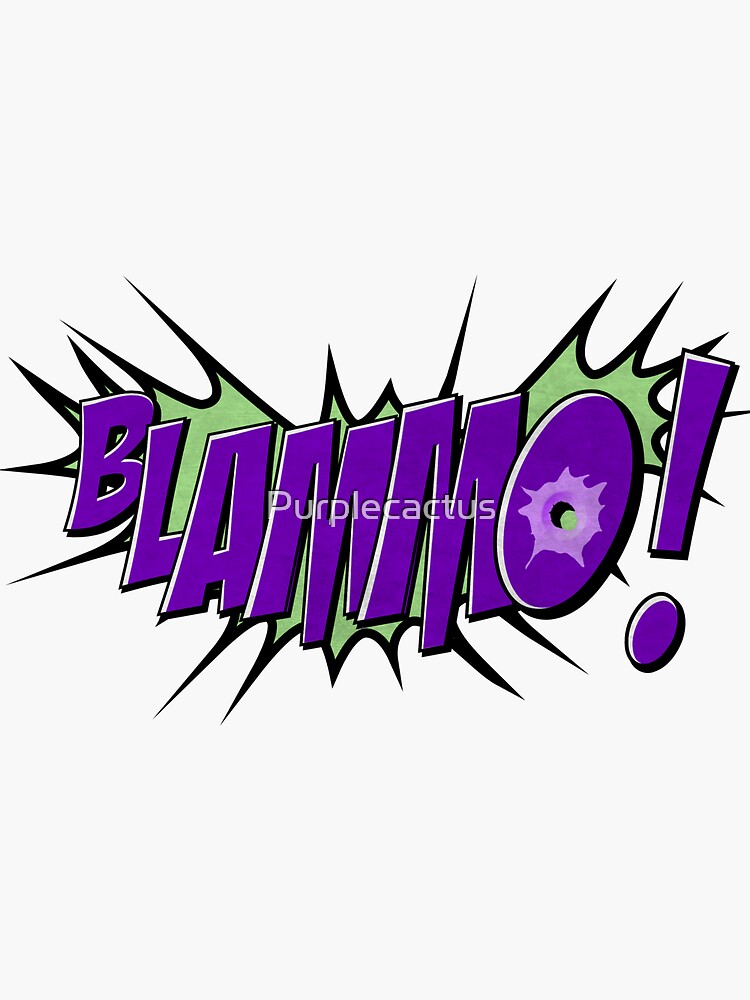 "BLAMMO!" Sticker by Purplecactus | Redbubble