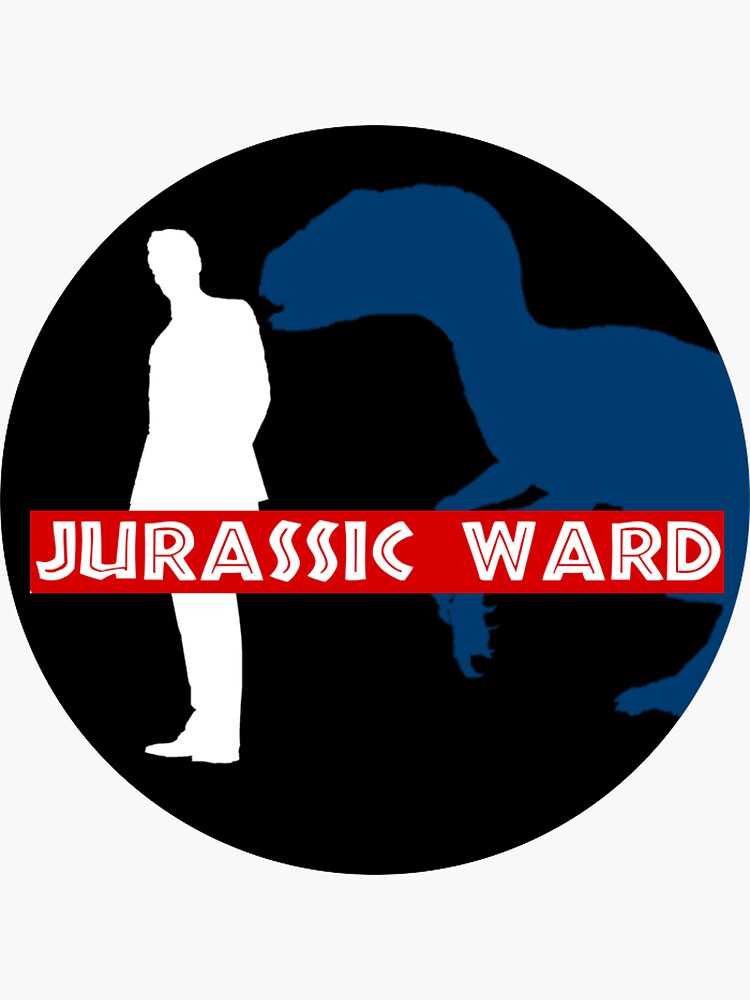 "Jurassic Ward" Sticker for Sale by tardisandjam | Redbubble