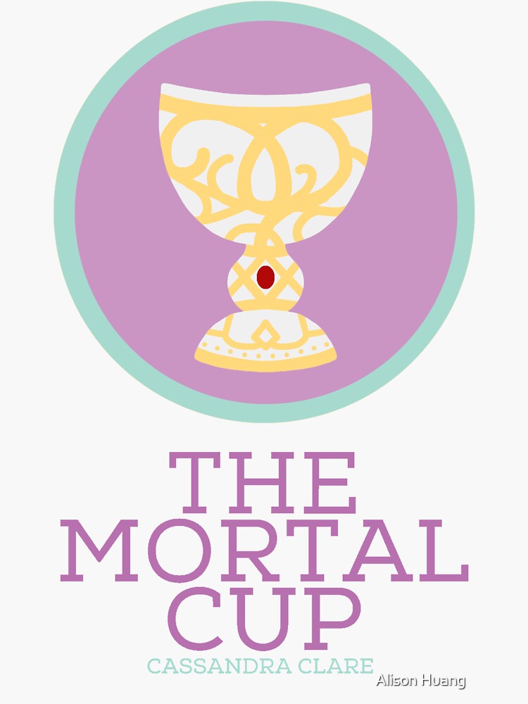 "The Mortal Cup" Sticker by heyitschelsey | Redbubble