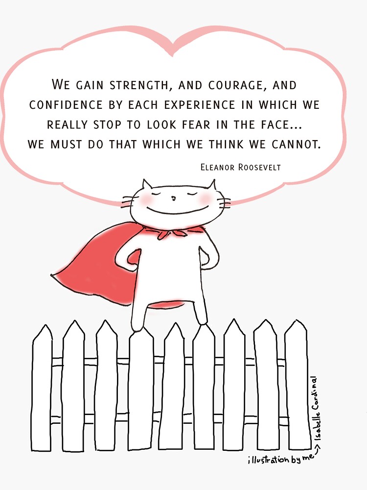 "Strength and courage / Cat doodle" Sticker for Sale by eyecreate ...