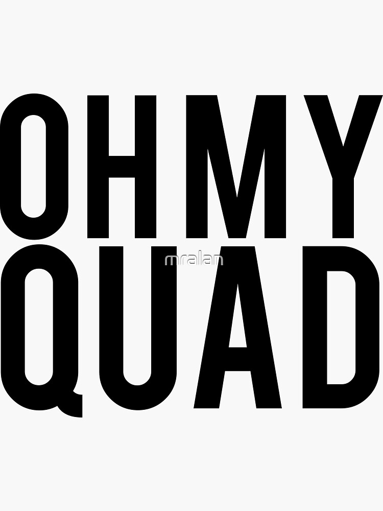 "Oh My Quad - Funny Bodybuilding" Sticker for Sale by mralan | Redbubble