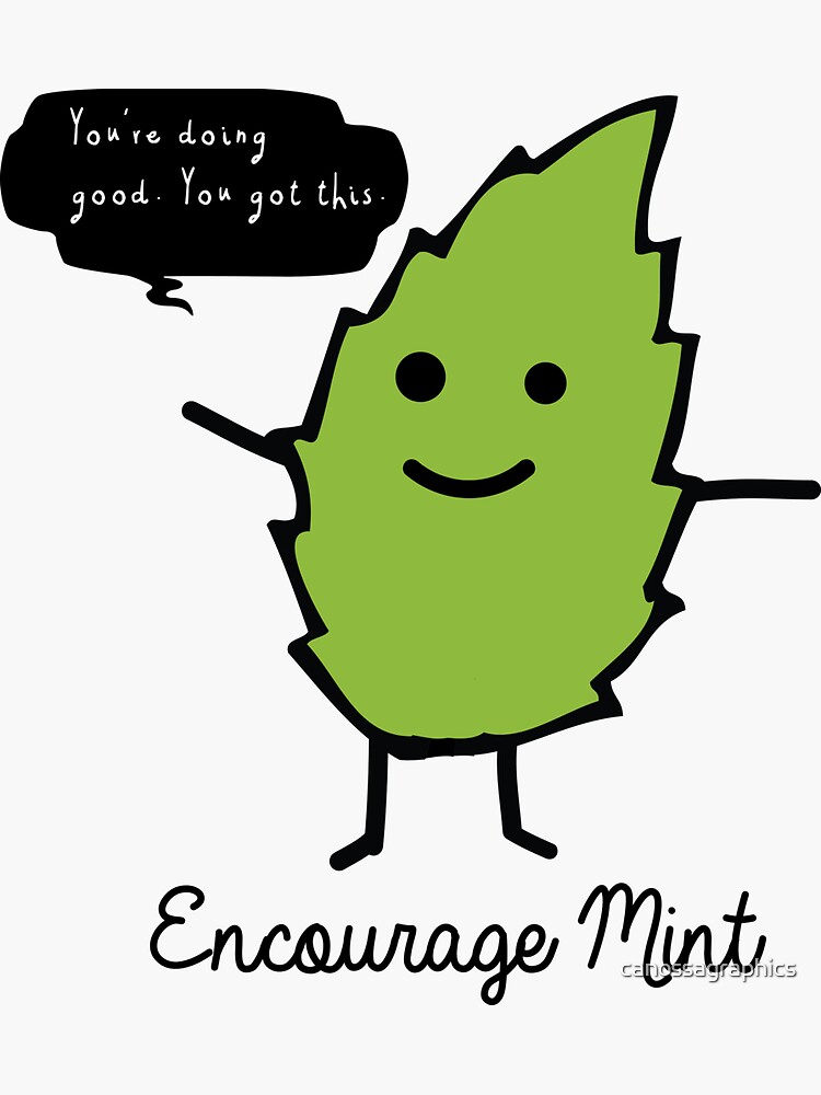 "Encourage Mint" Sticker for Sale by canossagraphics | Redbubble
