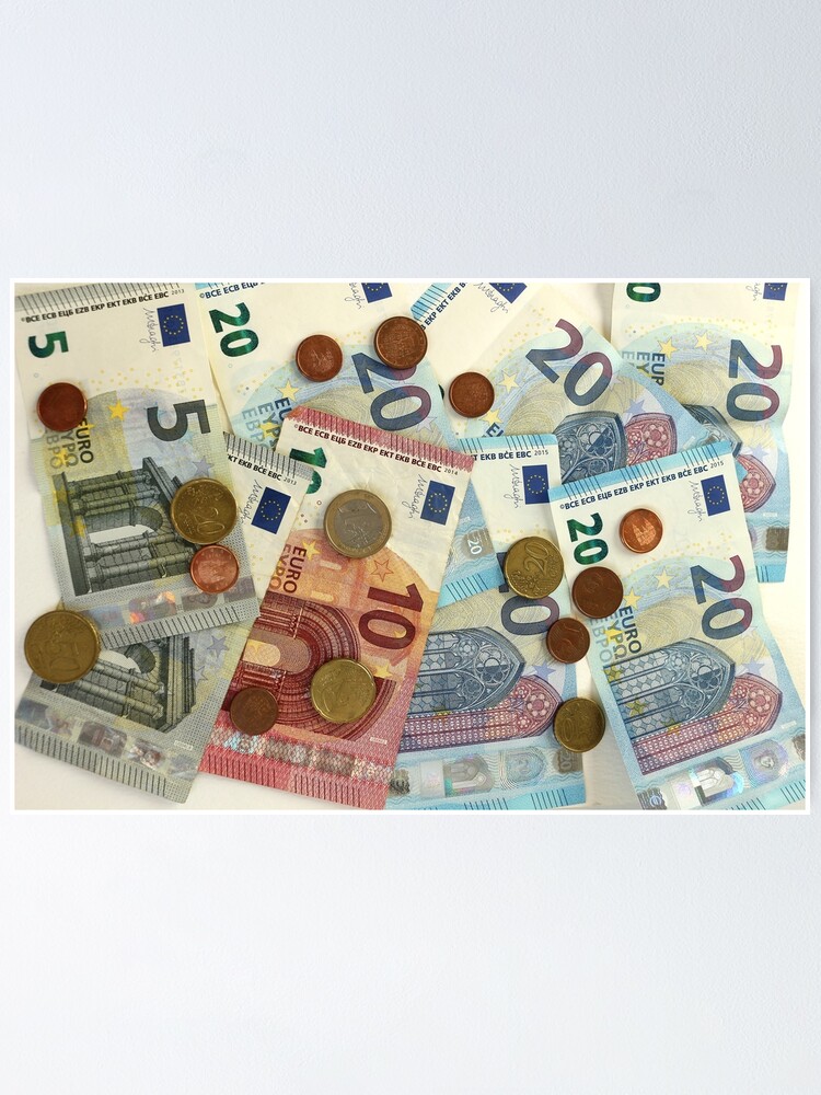 "Euro Banknotes and Coins" Poster by pinkal | Redbubble