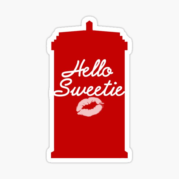 "Hello Sweetie " Sticker for Sale by Geeki licious | Redbubble