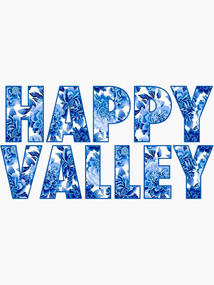 "Happy Valley" Sticker by klemanlh | Redbubble