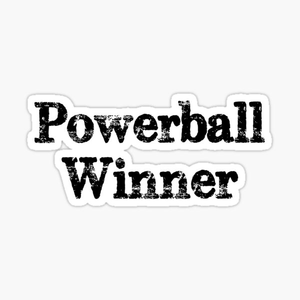 "Powerball winner lotto jackpot" Sticker for Sale by tiaknight | Redbubble