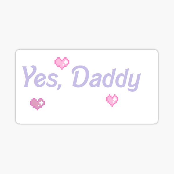 Yes Daddy Gifts & Merchandise | Redbubble