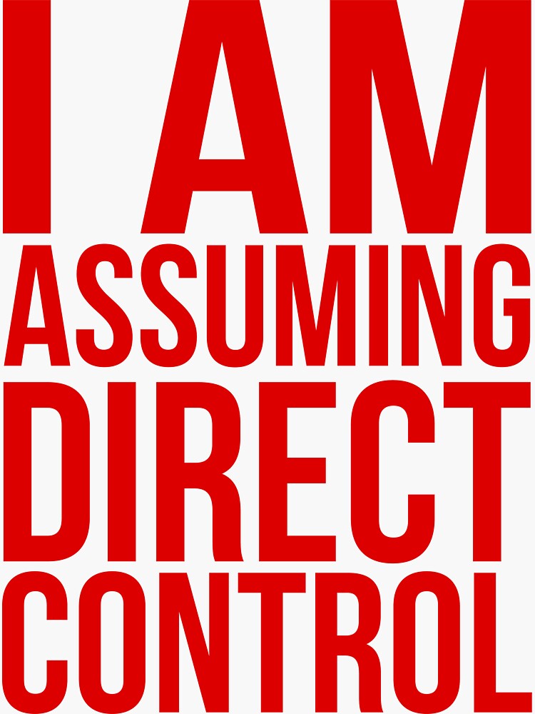"Mass Effect 2 - "I Am Assuming Direct Control"" Sticker for Sale by ...