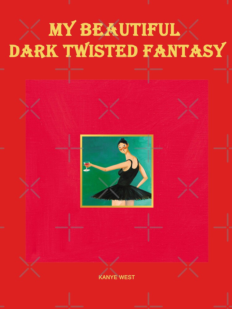"My Beautiful Dark Twisted Fantasy" T-shirt for Sale by Thevibesman ...