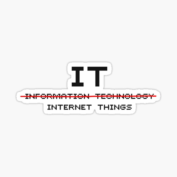 "The meaning of IT - IT Crowd - White Tee" Sticker for Sale by stamus ...