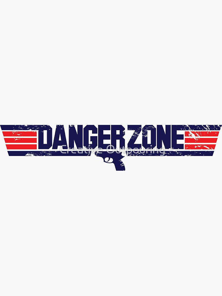 "Danger Zone" Sticker by JKTees | Redbubble