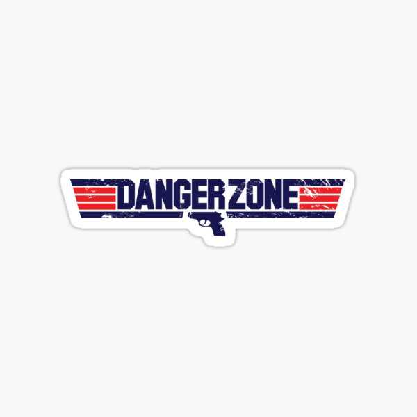 "Danger Zone" Sticker by JKTees | Redbubble