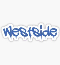Westside Stickers | Redbubble