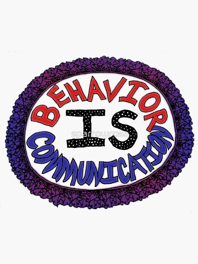 "Behavior is Communication - light background" Sticker for Sale by ...