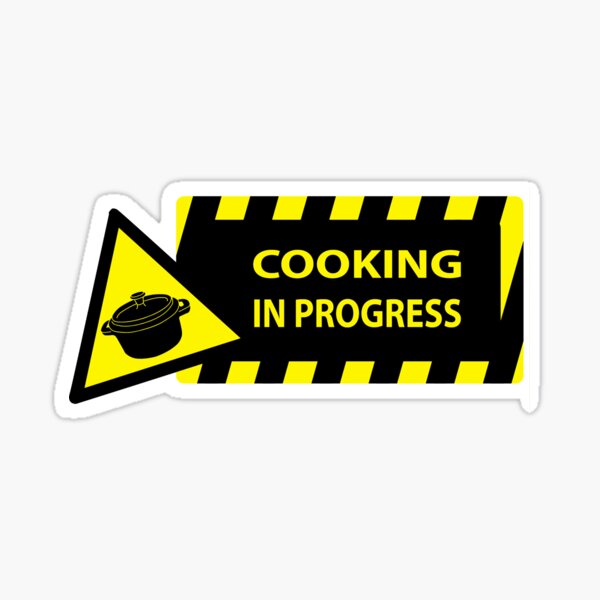 "Cooking in progress" Sticker for Sale by masterchef-fr | Redbubble