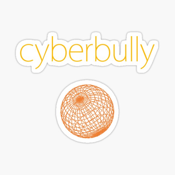Cyberbully Stickers | Redbubble