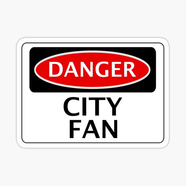 "DANGER CITY FAN, FOOTBALL FUNNY FAKE SAFETY SIGN" Sticker for Sale by ...