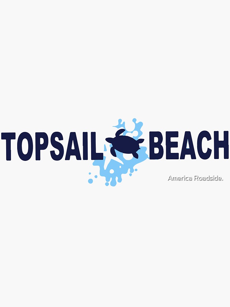 "Topsail Beach - North Carolina." Sticker for Sale by ishore1 | Redbubble