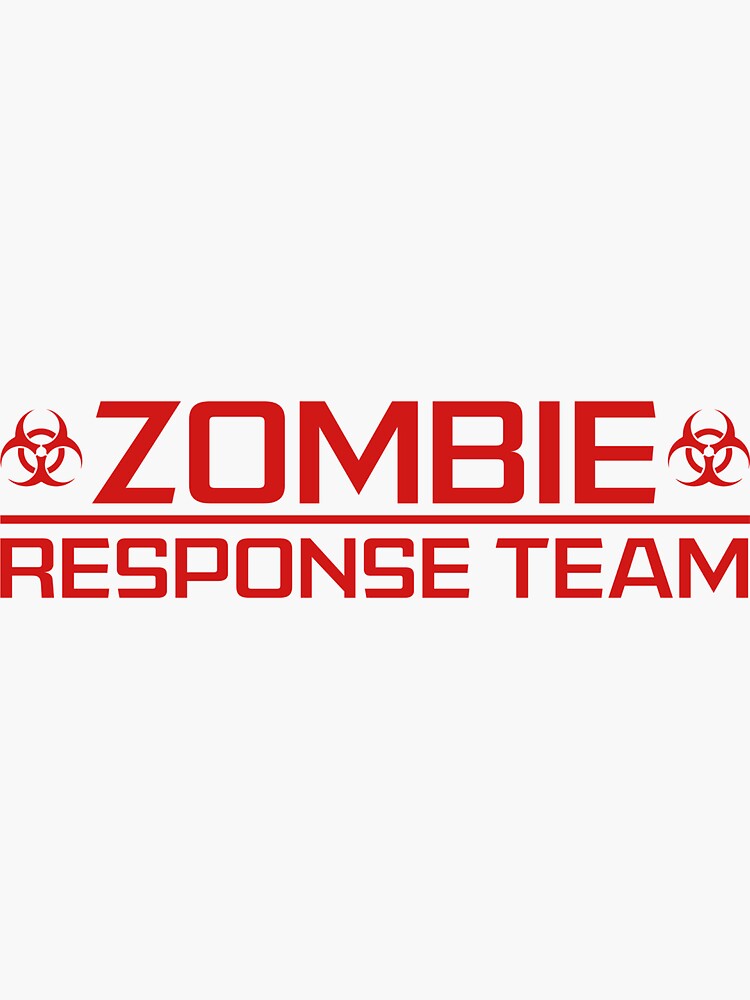 "Zombie Response Team" Sticker for Sale by DesignFactoryD | Redbubble