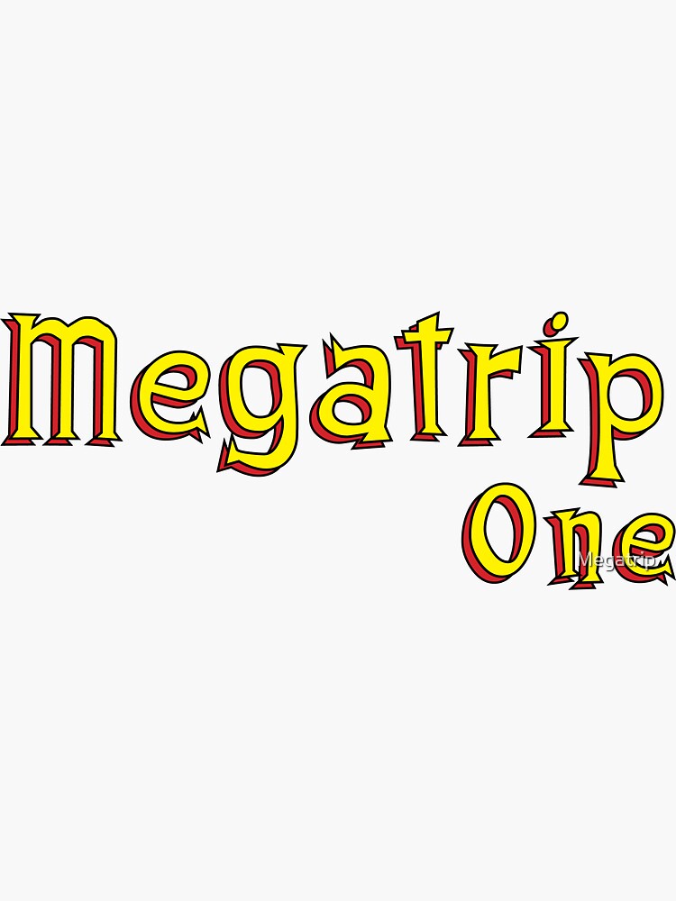 "Megatrip One" Sticker for Sale by Megatrip | Redbubble