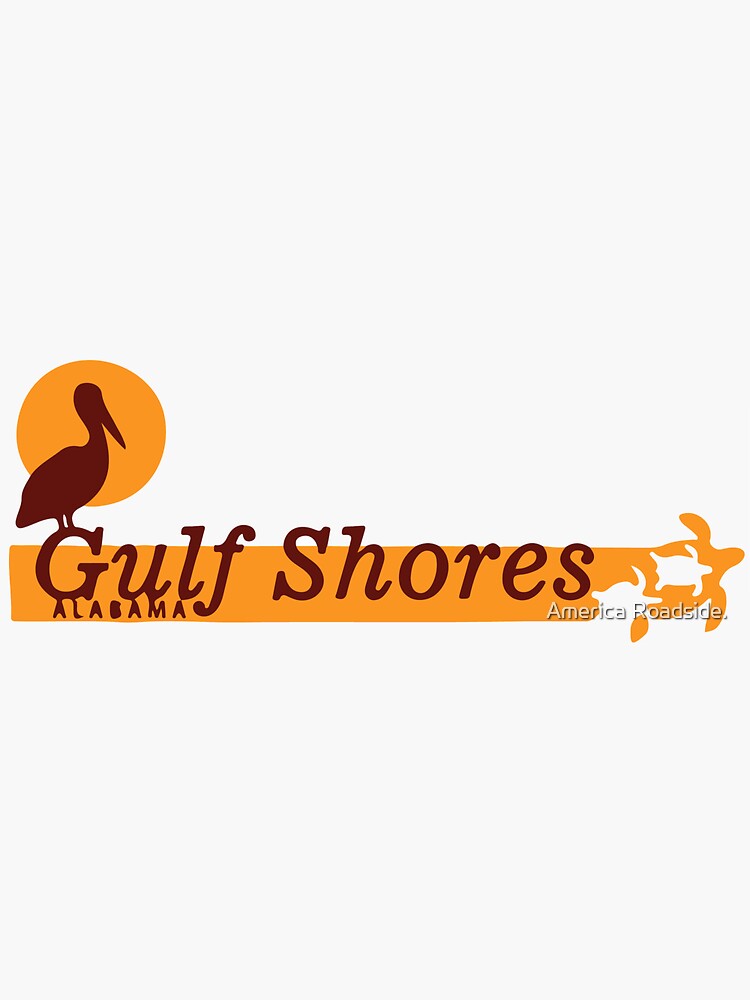 "Gulf Shores - Alabama. " Sticker for Sale by ishore1 | Redbubble