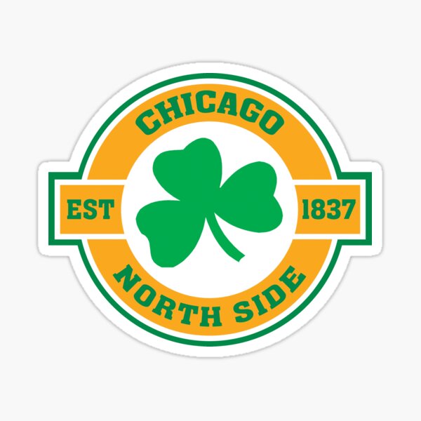 "Chicago Northside Irish" Sticker for Sale by HolidayT-Shirts | Redbubble