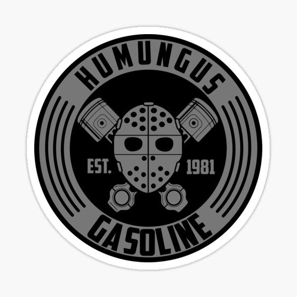 "Lord Humungus gasoline" Sticker for Sale by edcarj82 | Redbubble