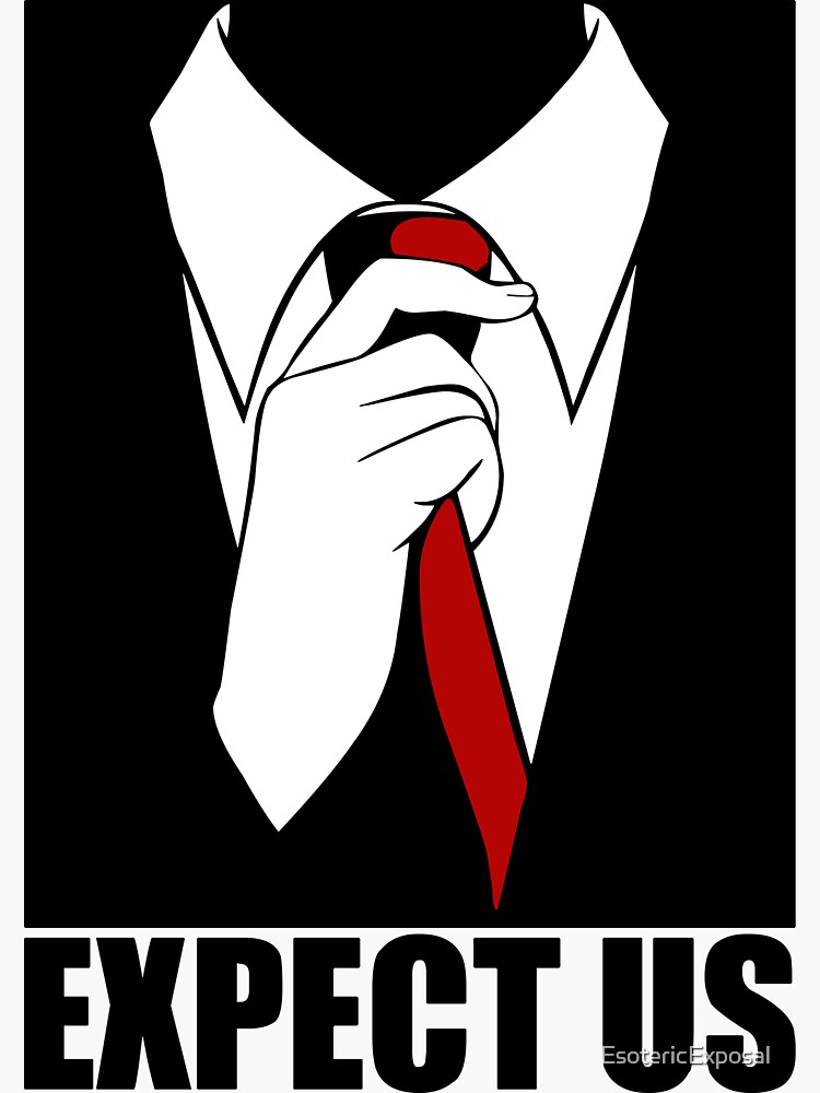 "Expect Us" Sticker for Sale by EsotericExposal | Redbubble