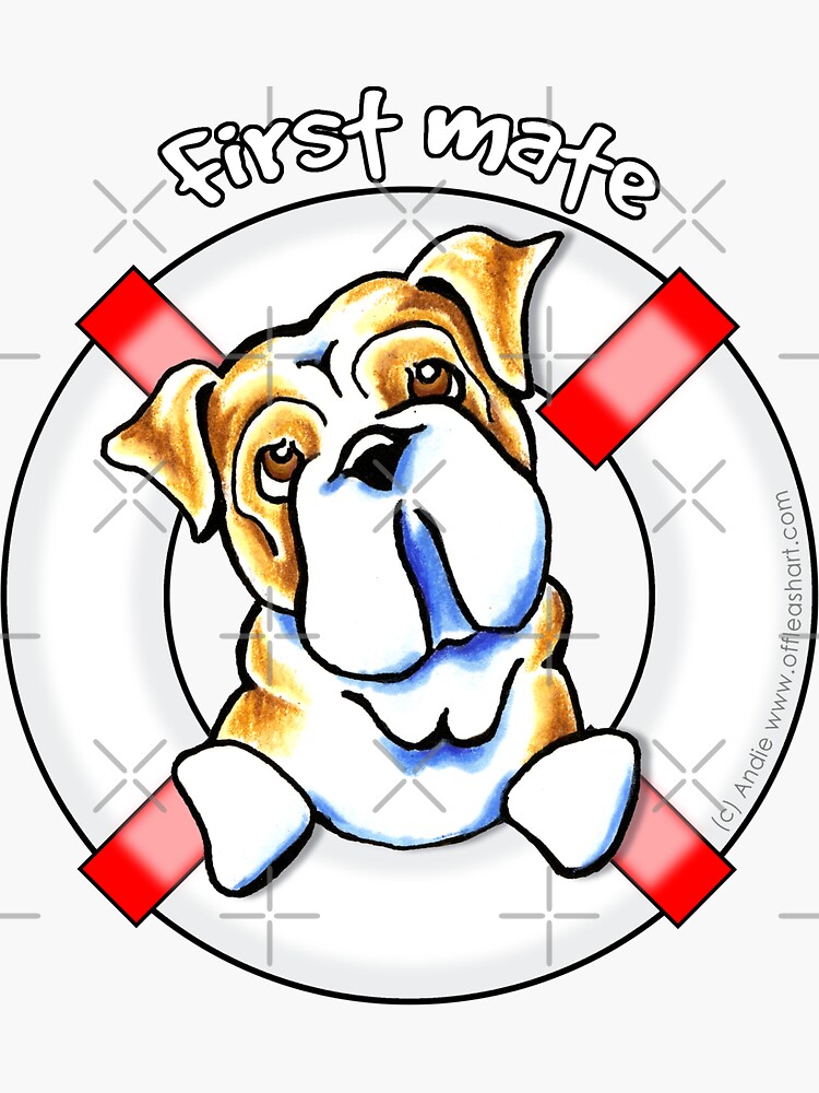 "English Bulldog :: First Mate" Sticker for Sale by offleashart | Redbubble