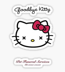 Goodbye Kitty Stickers | Redbubble