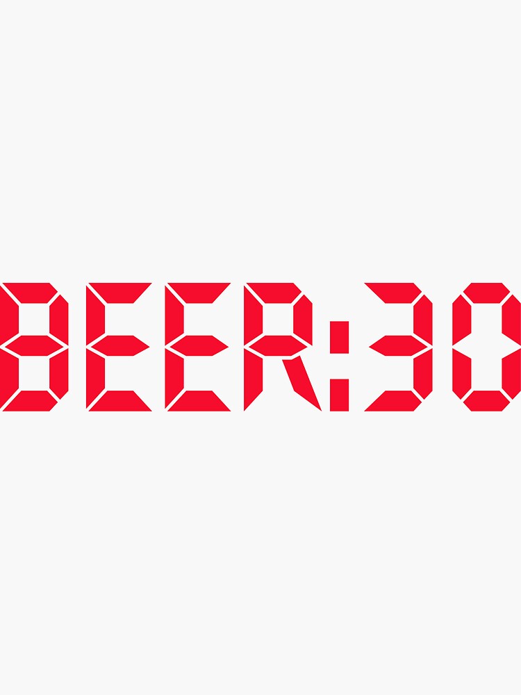 "Beer Thirty" Sticker by partyanimal | Redbubble