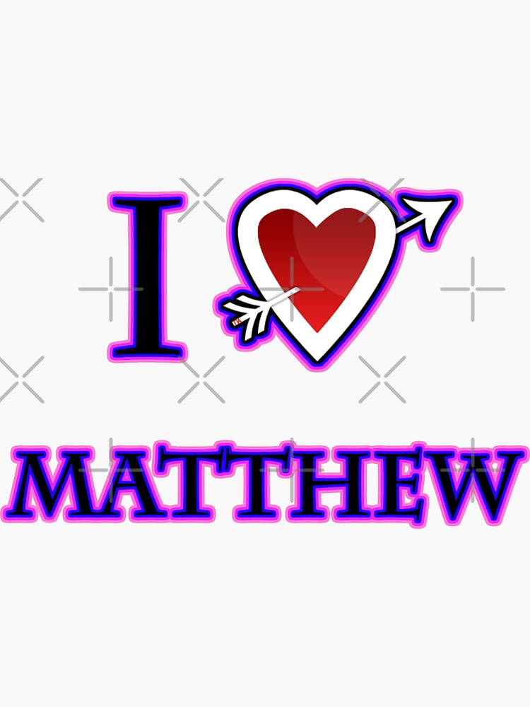 "i love matthew heart " Sticker by tiaknight | Redbubble
