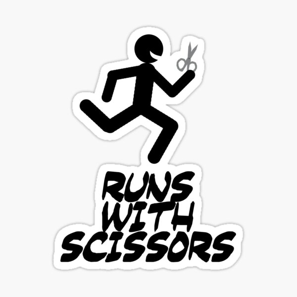 "Runs with scissors" Sticker for Sale by digerati | Redbubble