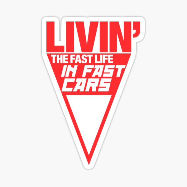 "Livin’ the fast life in fast cars (1)" Sticker for Sale by ...