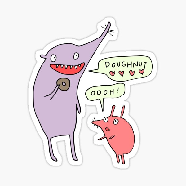 "Doughnut...Oooh!" Sticker for Sale by fishcakes | Redbubble