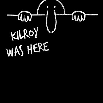 "Vintage Kilroy Was Here Graffiti" Sticker for Sale by lanacapone ...