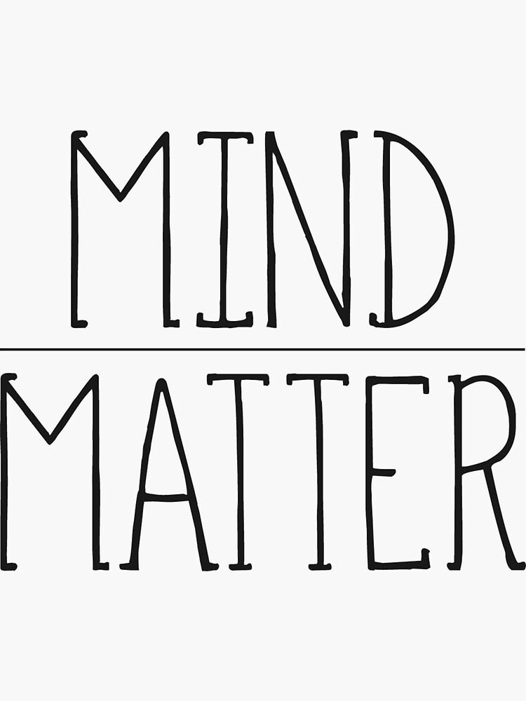 "Mind over Matter" Sticker by AndreCristillo | Redbubble