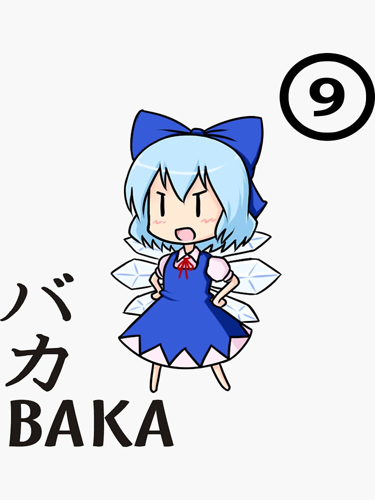 "BAKA!! ⑨⑨⑨⑨⑨⑨⑨⑨⑨⑨ CIRNO STRONG!" Sticker for Sale by Whitexican1301 | Redbubble
