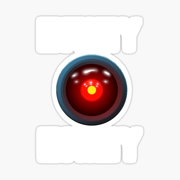 "DAISY DAISY - HAL 9000" Sticker for Sale by jonathangage | Redbubble